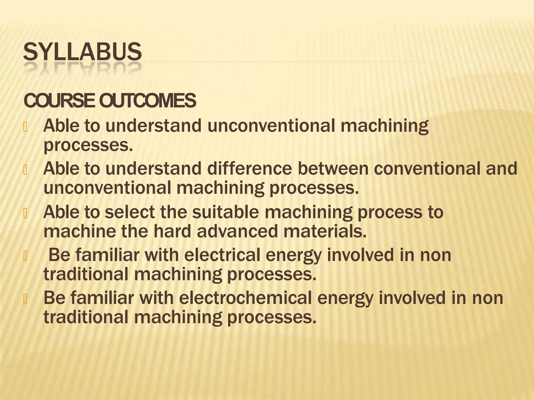 ppt_Non Traditional Machining Processpptx | PPT