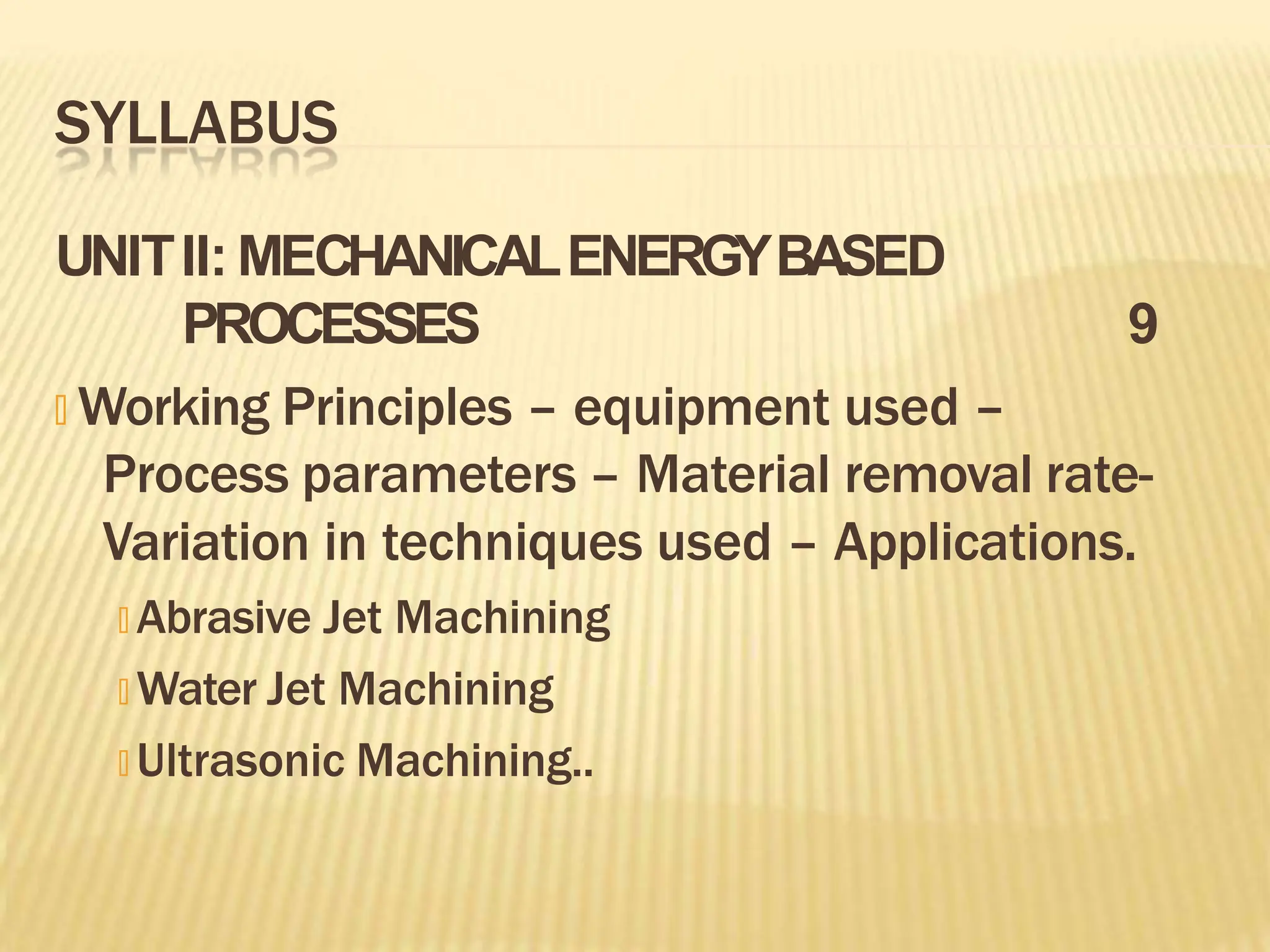 ppt_Non Traditional Machining Processpptx | PPT