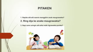 MATERI UNTUK PEMBELAJARAN UGRAWAKIA.pptx