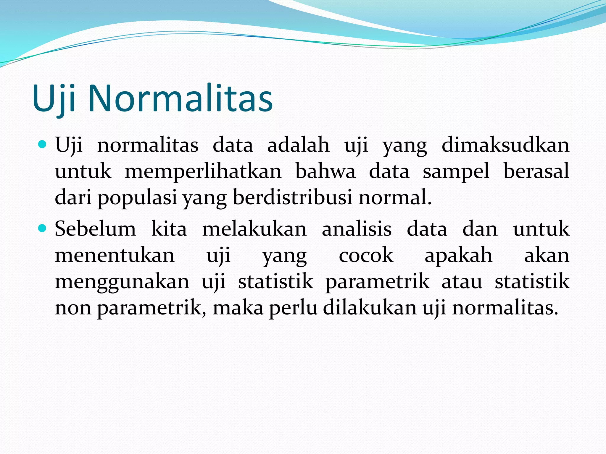 PPT UJI NORMALITAS | PPTX