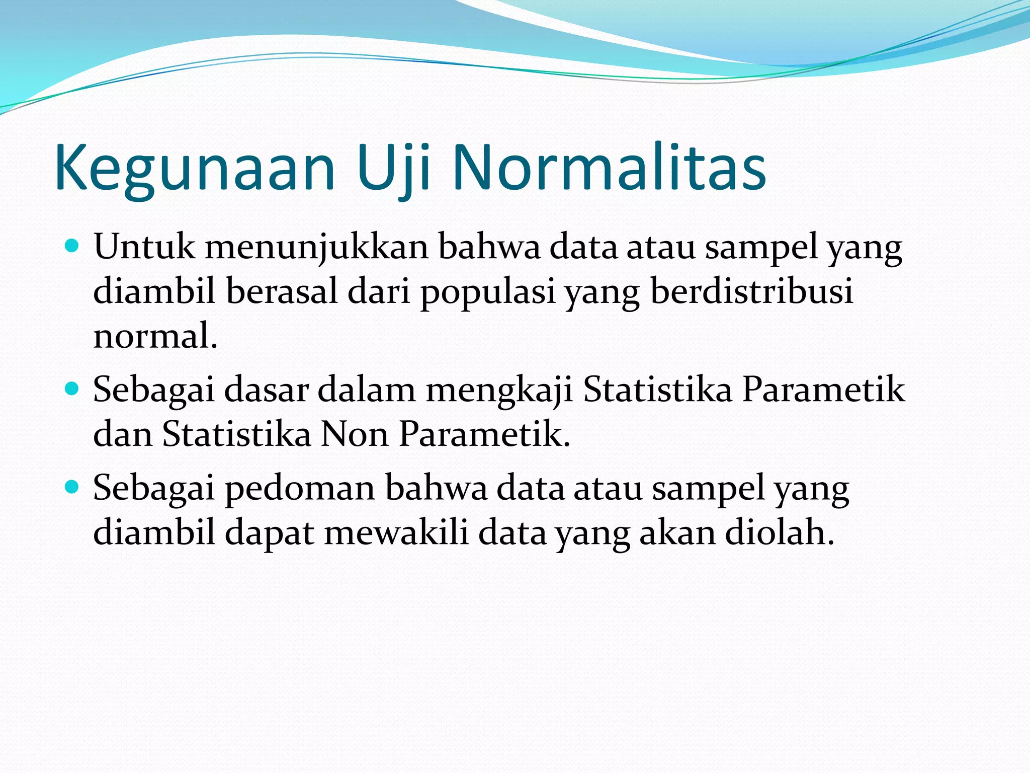 PPT UJI NORMALITAS | PPTX
