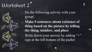 PPT Asking and giving information about the existence of thing.pptx