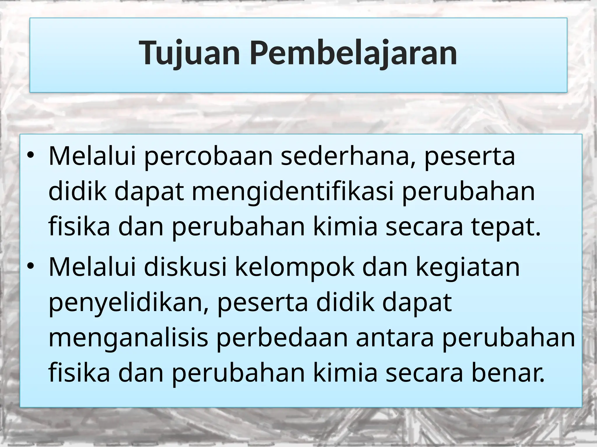 PPT UJI KINERJA PPG GURU TERTENTU MATERI ZAT DAN PERUBAHANNYA ...