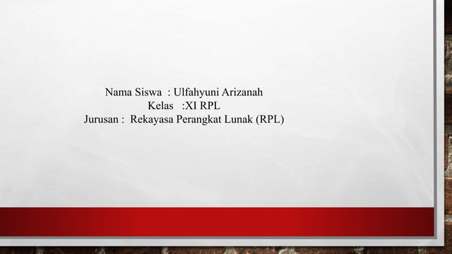 PPT ulfahyuni arizanah xi rpl | PPT