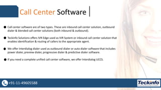 Teckinfo- Call center software solutions | Complete inbound and outbound solution | PPT