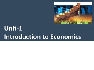 PPT_Unit-1.pptxEconomics unit 1Economics unit 1 | PPT