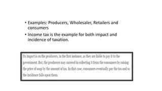Principles and practice of taxation | PPTX