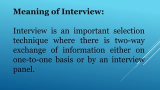 PPT UNIT 2- INTERVIEW about interview ok | PPT
