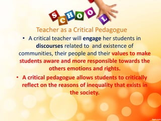Ppt unit 4 teacher as a critical pedagogue | PDF
