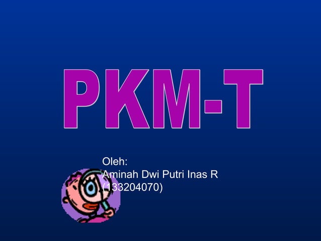Ppt buat pkkmb (telat) pkm t | PPT