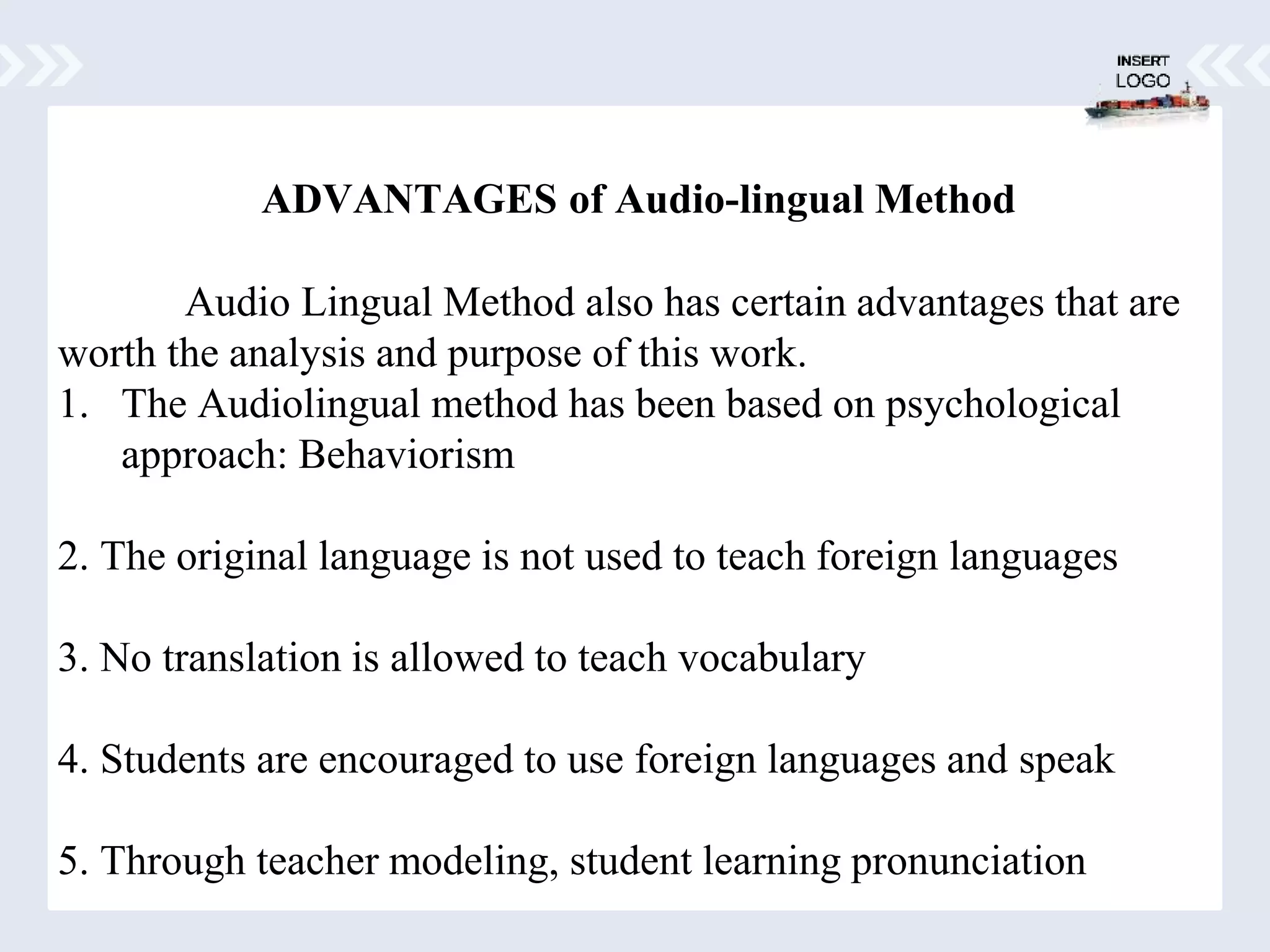 Advantages and Disadvantages of Applying Audio-Lingual Methods | PPTX