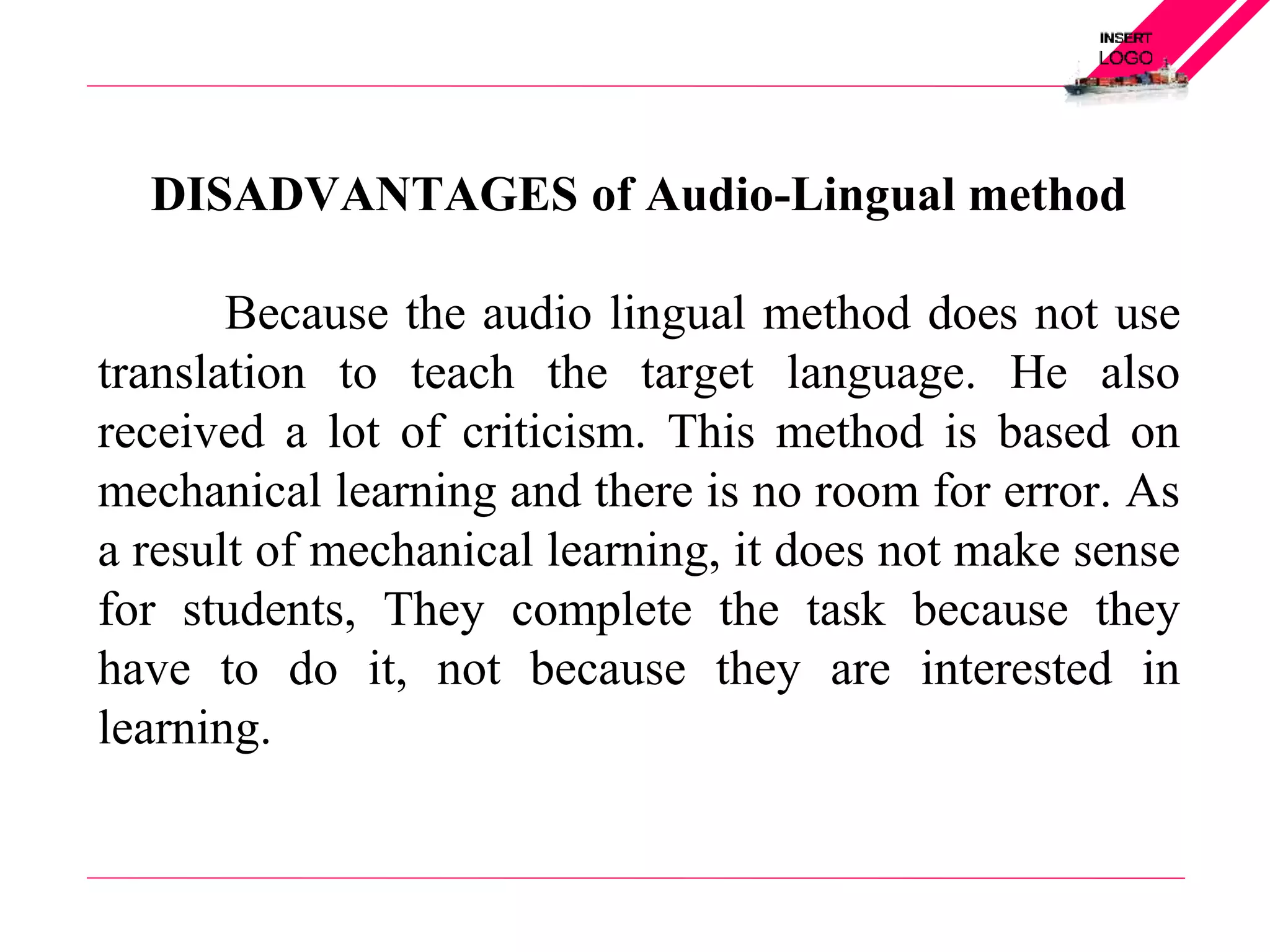 Advantages and Disadvantages of Applying Audio-Lingual Methods | PPTX