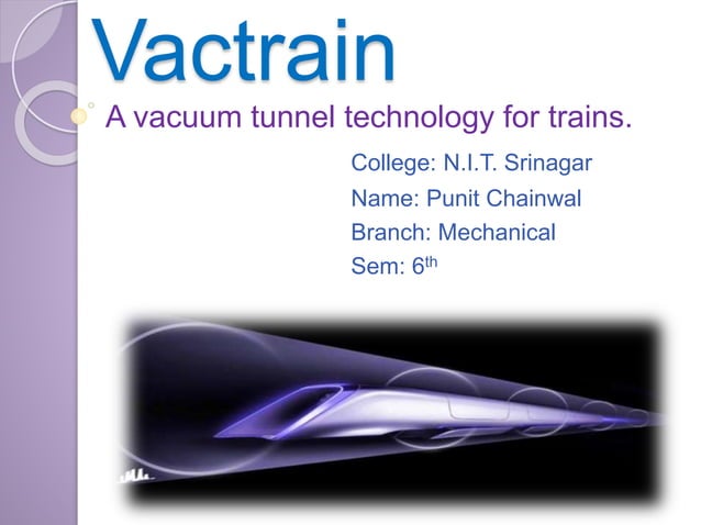 Vactrains | PPTX | Physics | Science