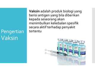 PPT VAKSIN ANAK ANAK.pptx