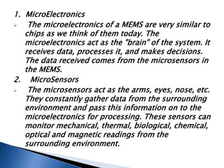 Micro Electro-mechanical system | PPTX