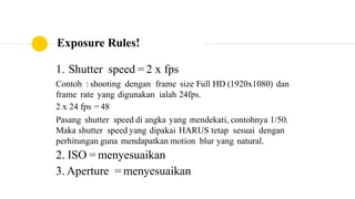 Materi dasar videografi untuk pemula dan format video | PPTX