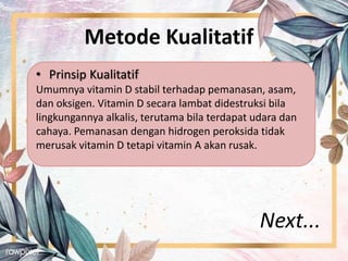 Analisis Bahan Organik Penetapan Vitamin D | PPTX