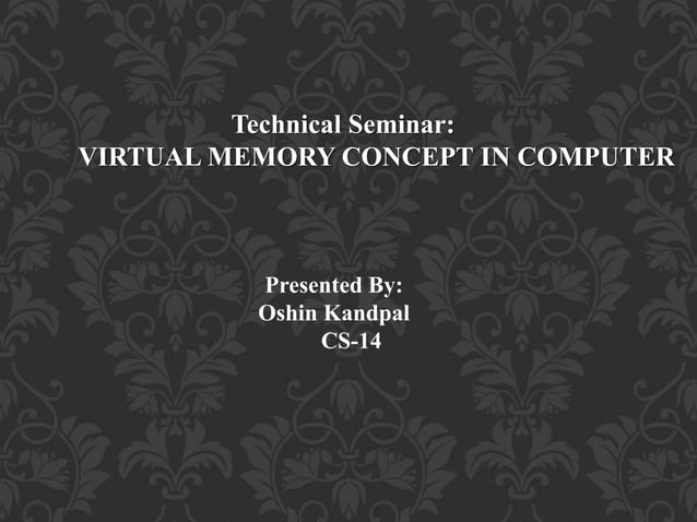 Presentation on Virtual Memory concepts in computer | PPT