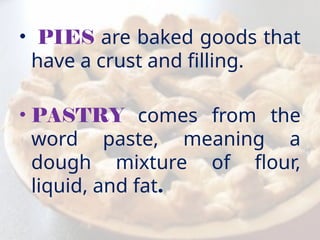 the different types of pies and pastries | PPTX
