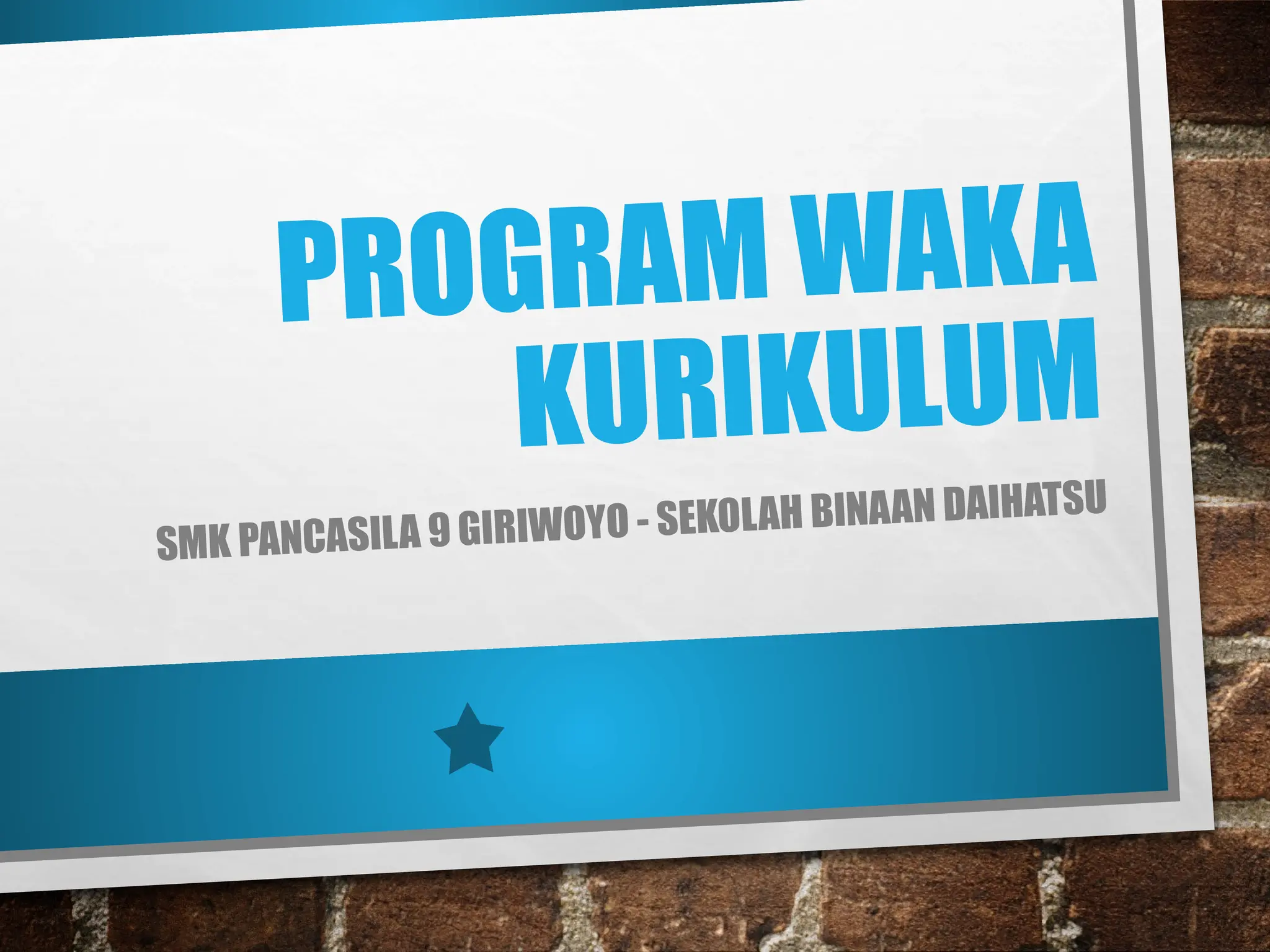 PPT_Waka_Kurikulum_SMK_Pancasila9_Binaan_Daihatsu.pptx