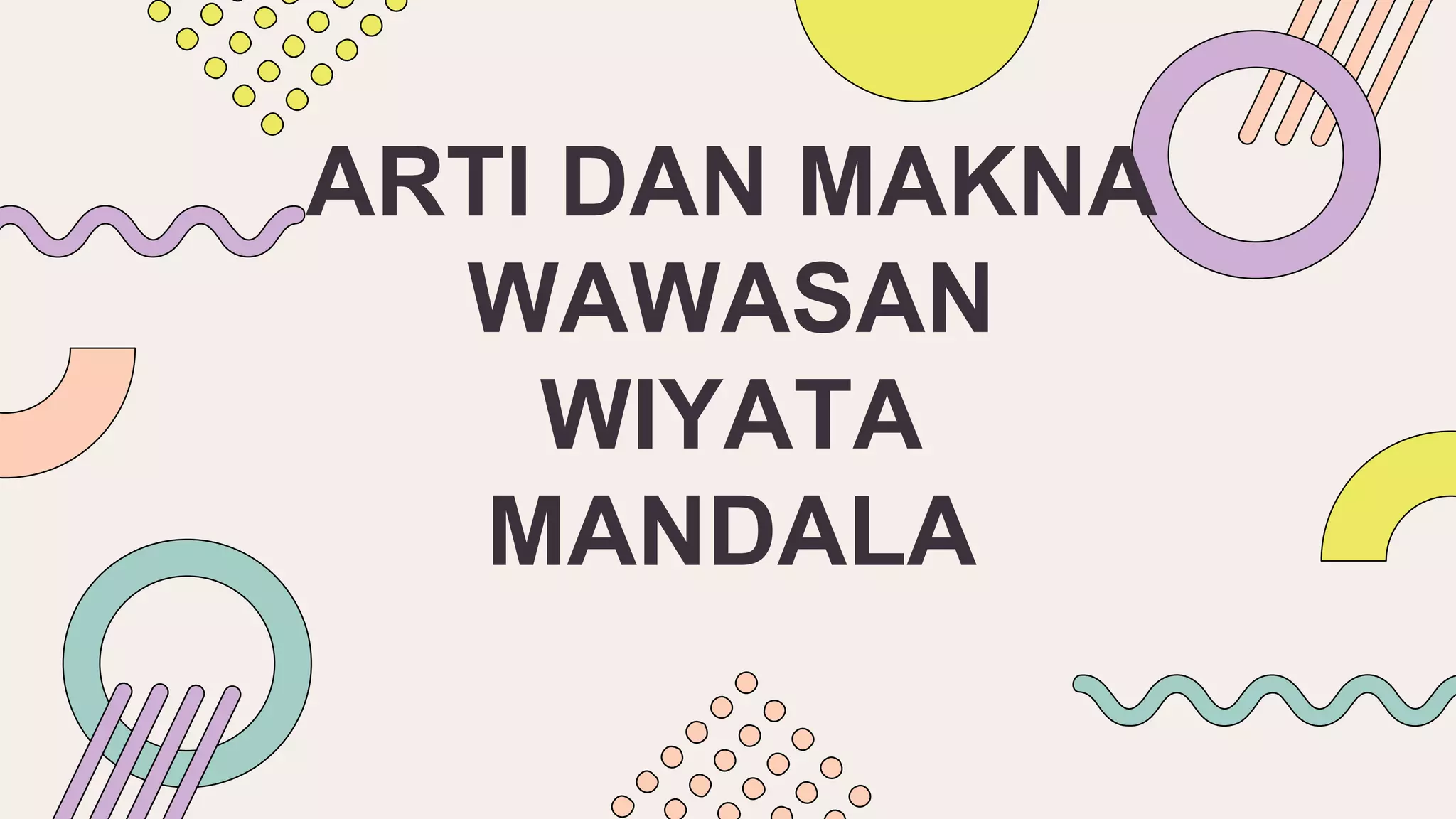 PPT WAWASAN WIYATA MANDALA .pptx