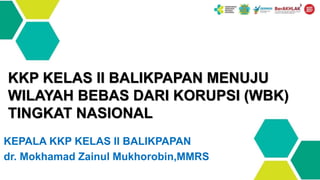 PPT WBK 2023 DALAM RANGKA MEMPEROLEH WBK.pptx