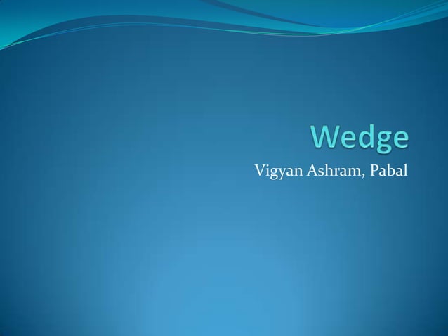 Wedge | PPT