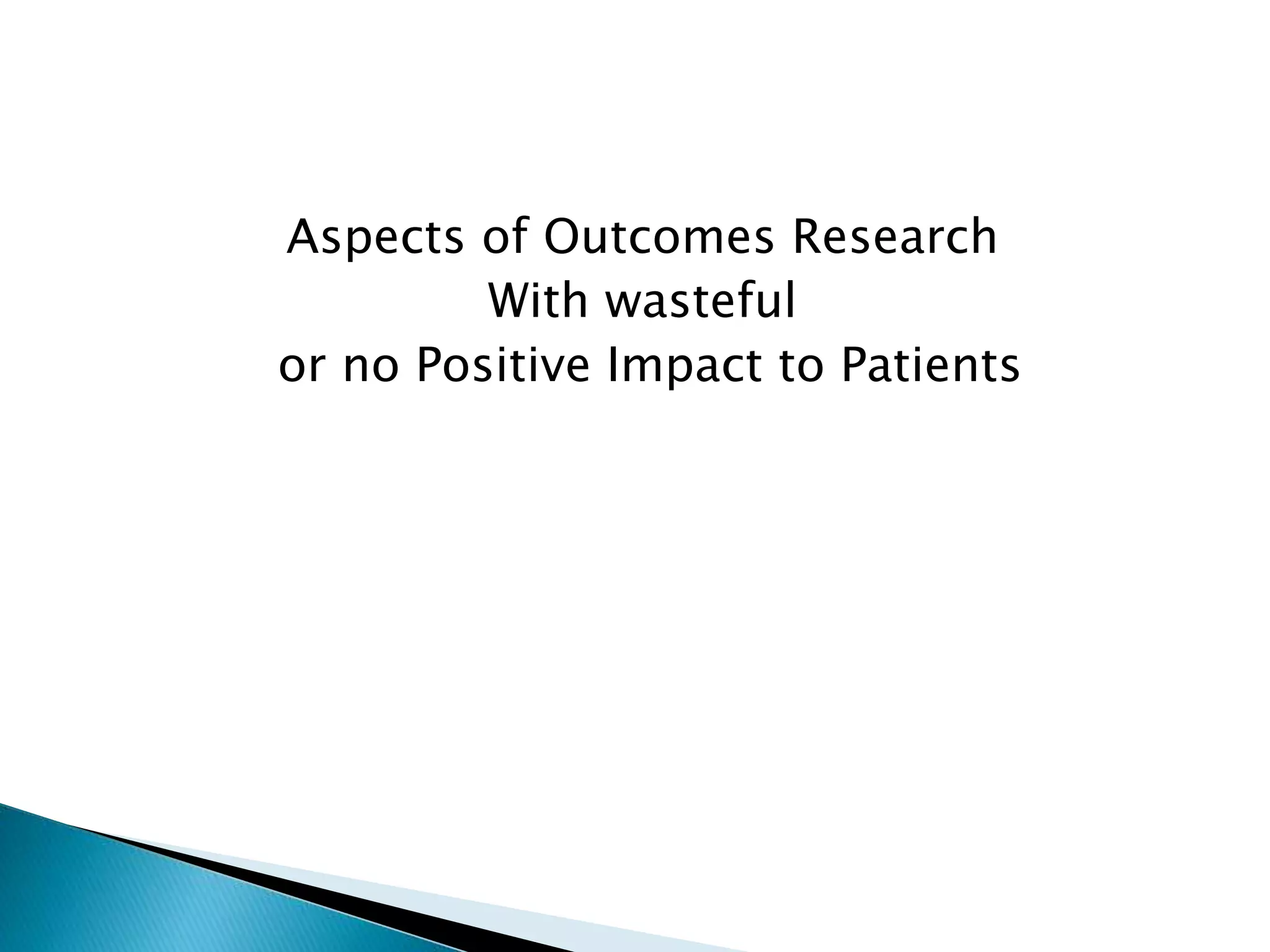 Ppt week 12 outcomes research | PPT