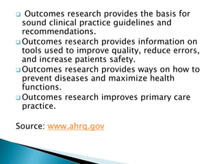 Ppt week 12 outcomes research | PPTX