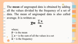 Measures of Central Tendency: Ungrouped and Grouped | PPTX