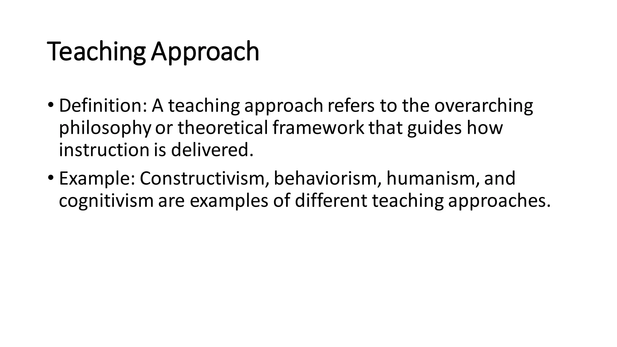 ppt week 4 Teaching Approaches, Strategies, Methods, Techniques.pdf
