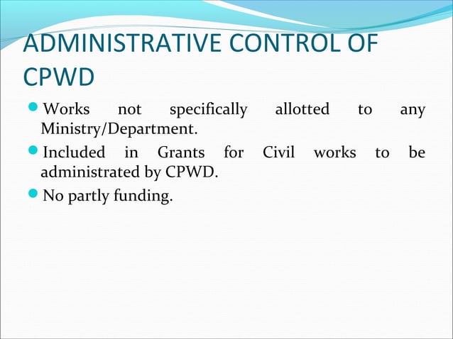 WORKS MANAGEMENT IN CPWD PART-I | PPT