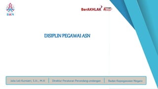 PPT Workshop - Disiplin Pegawai ASN Setelah UU No 20 Tahun 2023.pptx