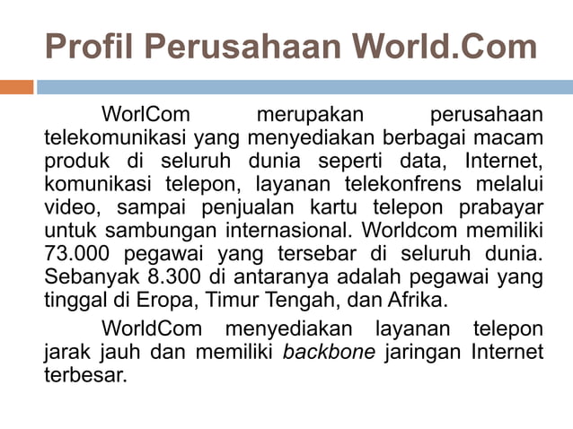 kasus skandal worldcom | PPTX