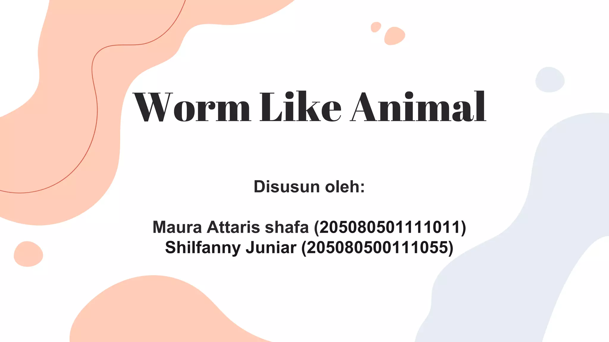 Ppt worm like animal (gastrotricha, acantocepahala, nematomorpha ...