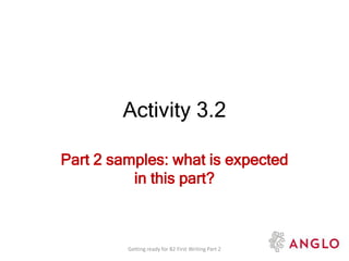 FCE writing 2 - part 2 | PPTX