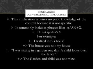 Conversational Implicature ,coperative principles , conventional ...