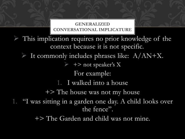 Conversational Implicature ,coperative principles , conventional ...