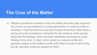 Role of army in politics in Pakistan | PPTX