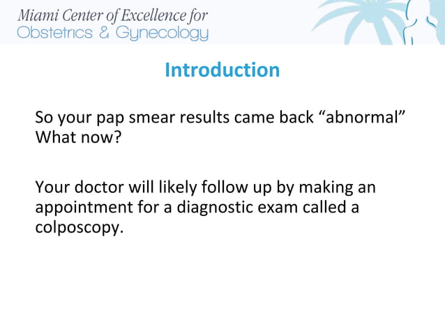 A Colposcopy Overview: How to Prepare and What to Expect | PPT