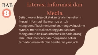 Bab 8 Literasi Media dan Informasi | PPTX