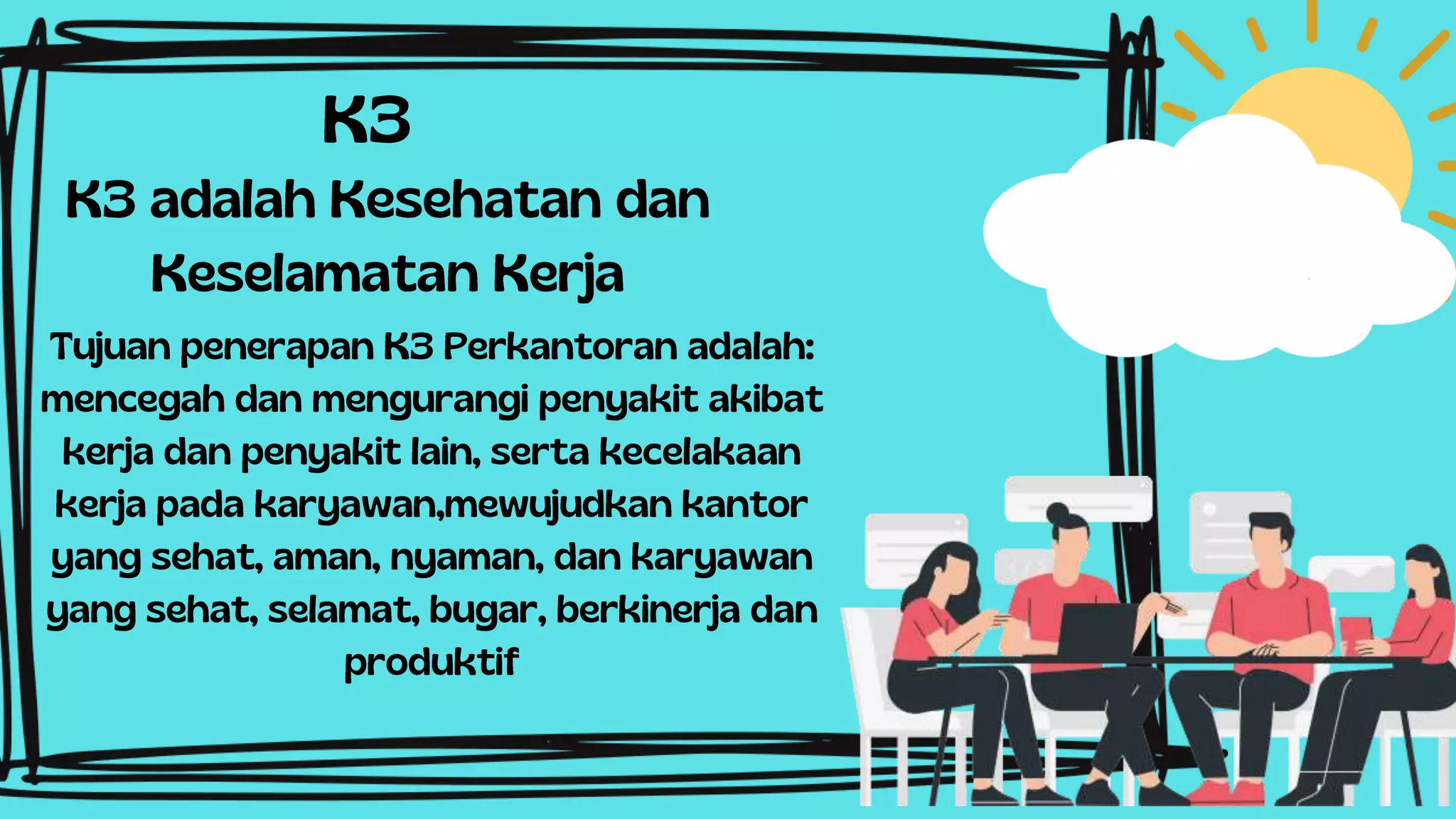 K3 DALAM PERKANTORAN | PPTX