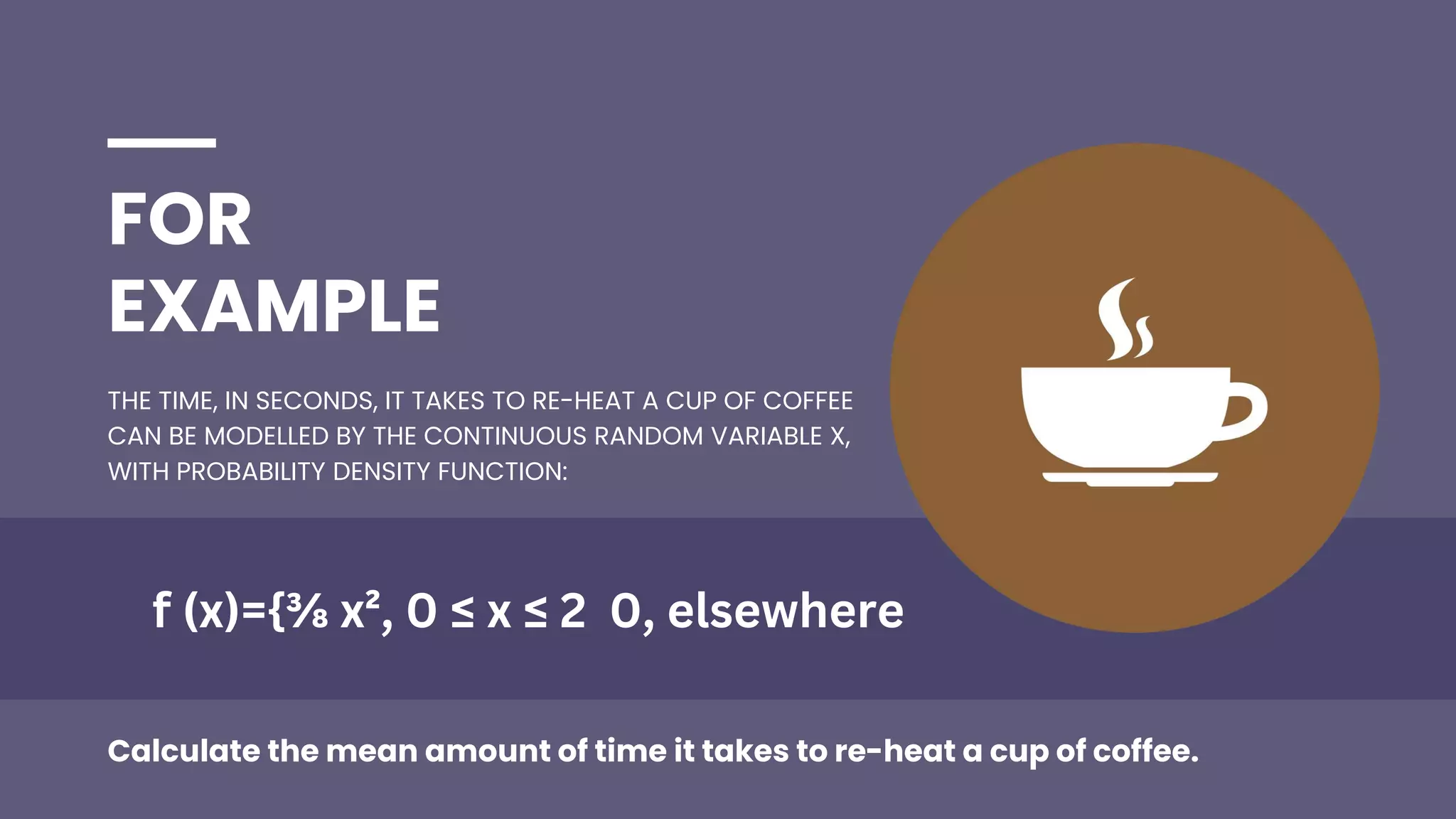 4.2 Expected Values of Continuous Random Variables.pptx