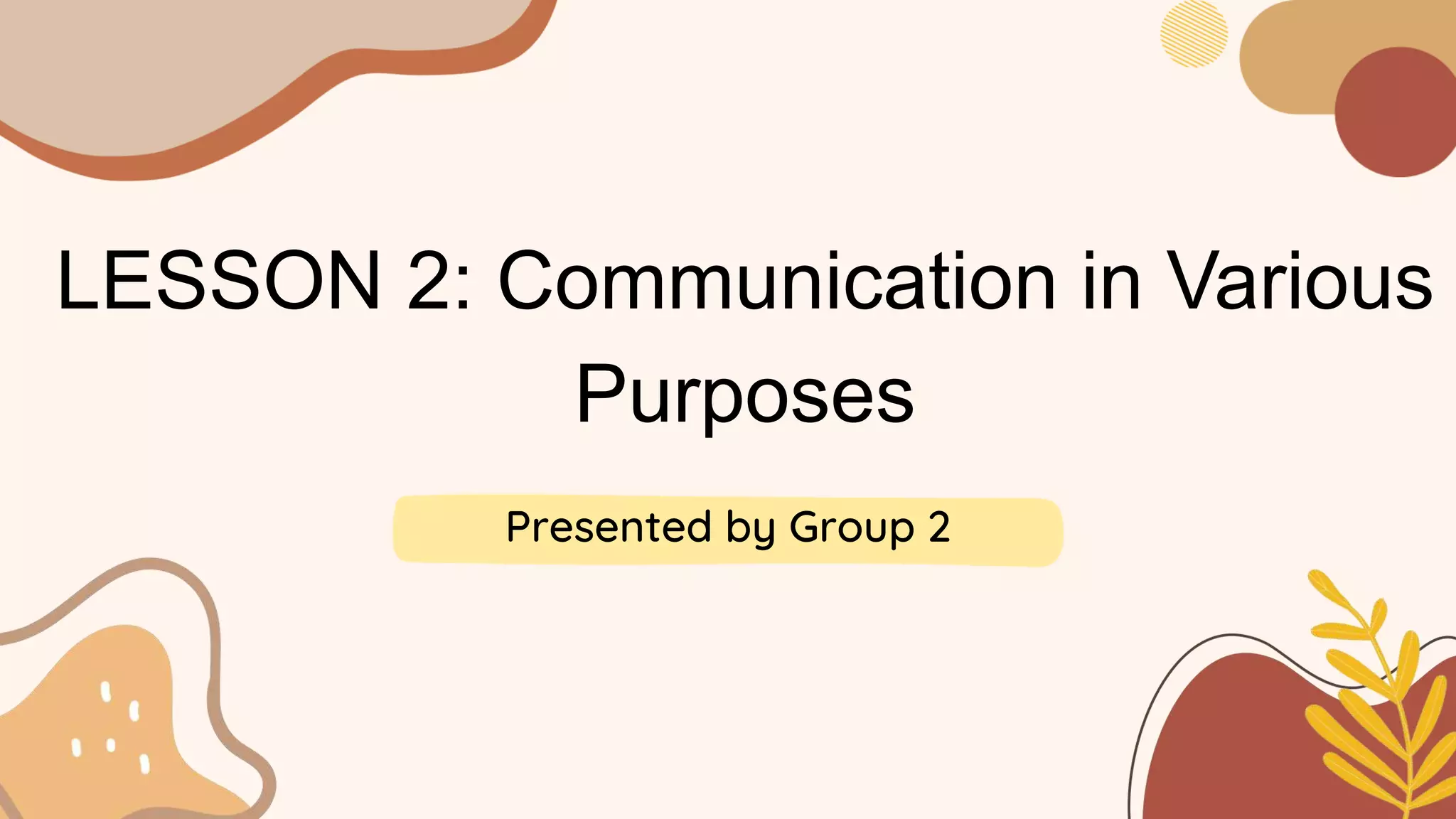 communication various purposes | PPT communication various purposes | PPT