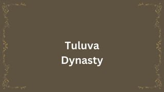Tuluva and aravidu dynasty | PPTX