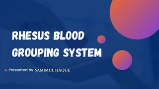 RHESUS BLOOD GROUPING SYSTEM | PPTX | Blood Disorders | Diseases and ...