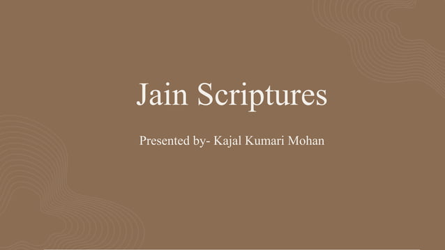 Jain scriptures | PPTX