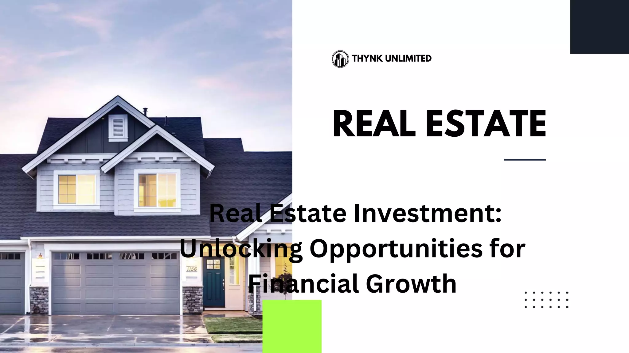 Real estate investment, Unlocking opportunities for financial growth ...