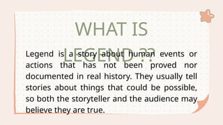 Legend (narrative text) explanation.pptx