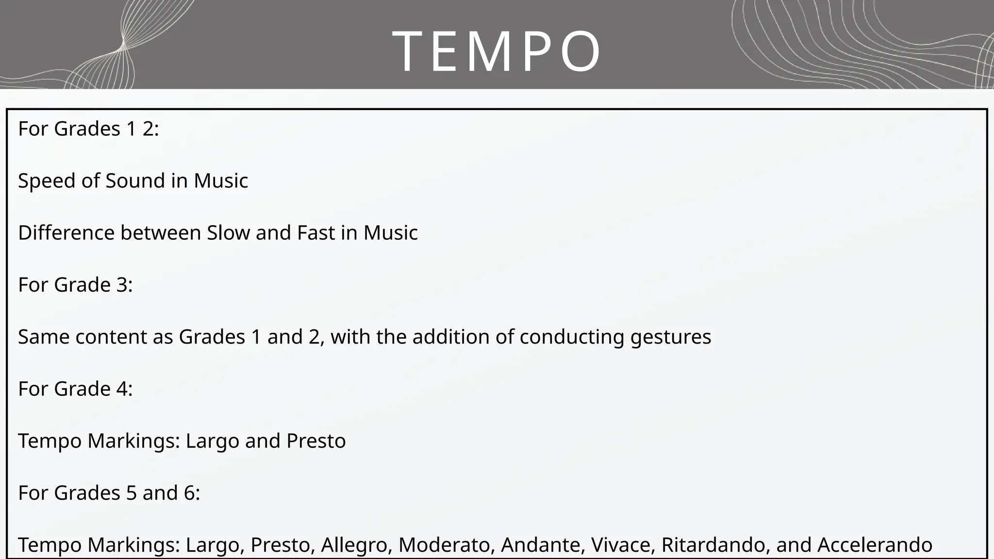MUSICAL CONTENT ON RHYTHM AND TEMPO LESSON | PPTX